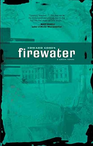 [(Firewater : A Green Novel)] [By (author) Edward Cohen] published on ...