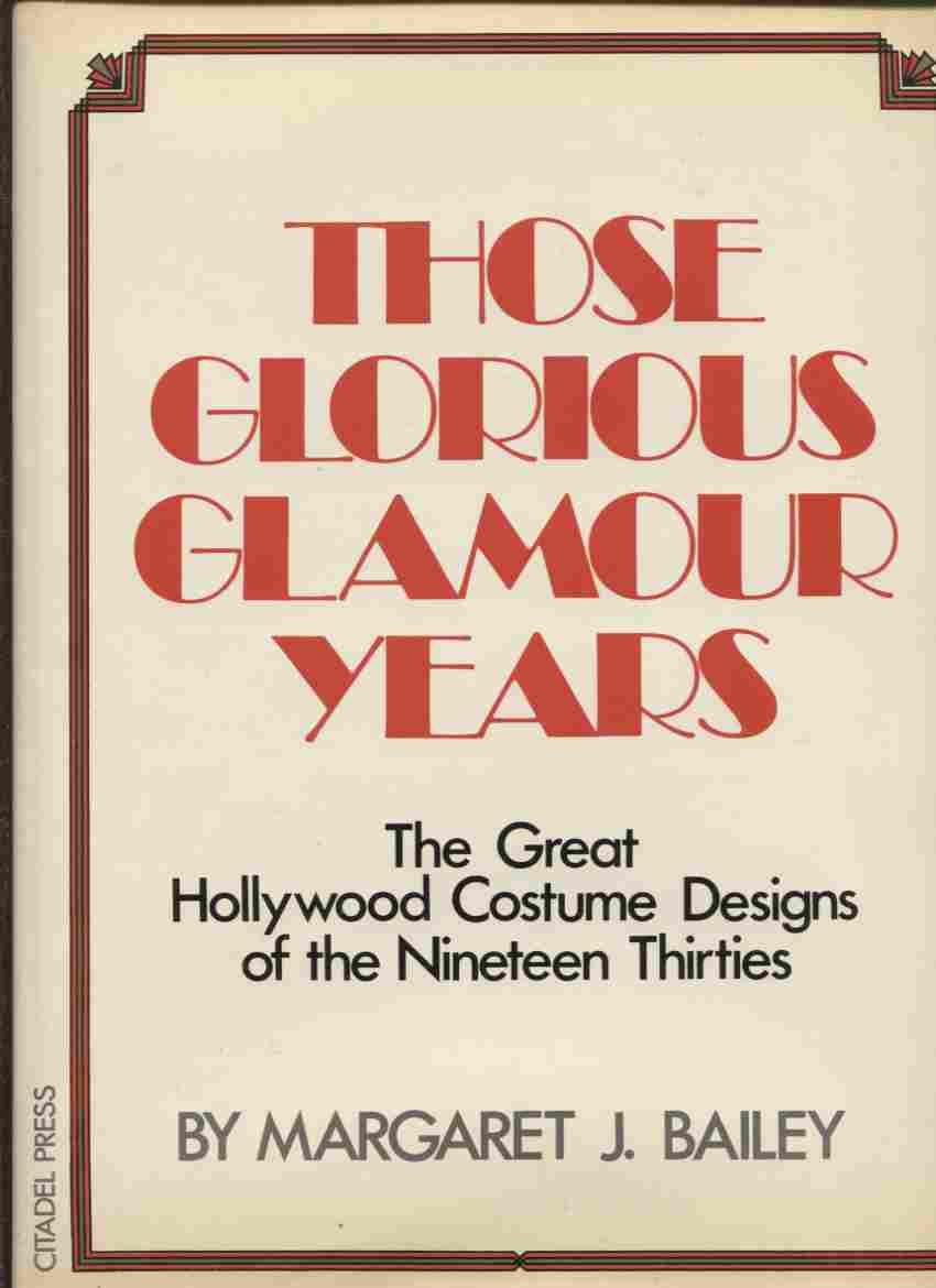 Those Glorious Glamour Years: The Great Hollywood Costume Designs of ...