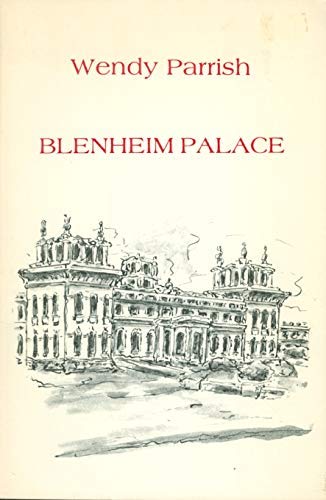 Blenheim Palace by Wendy Parrish | Goodreads