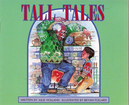 Tall Tales (Literacy Tree, Times and Seasons) by Julie Holland | Goodreads