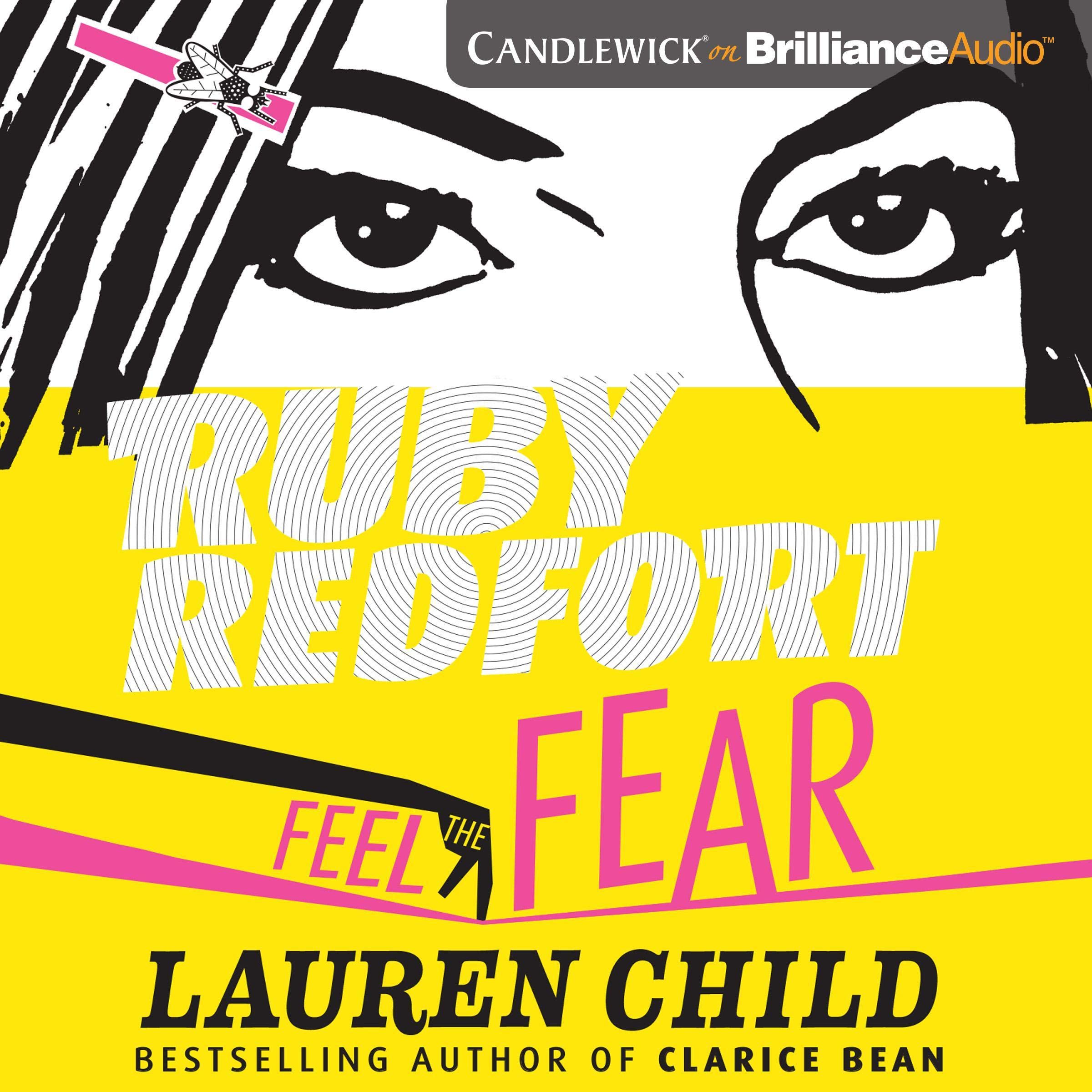 Ruby Redfort Feel the Fear: Ruby Redfort, Book 4 by Lauren Child ...