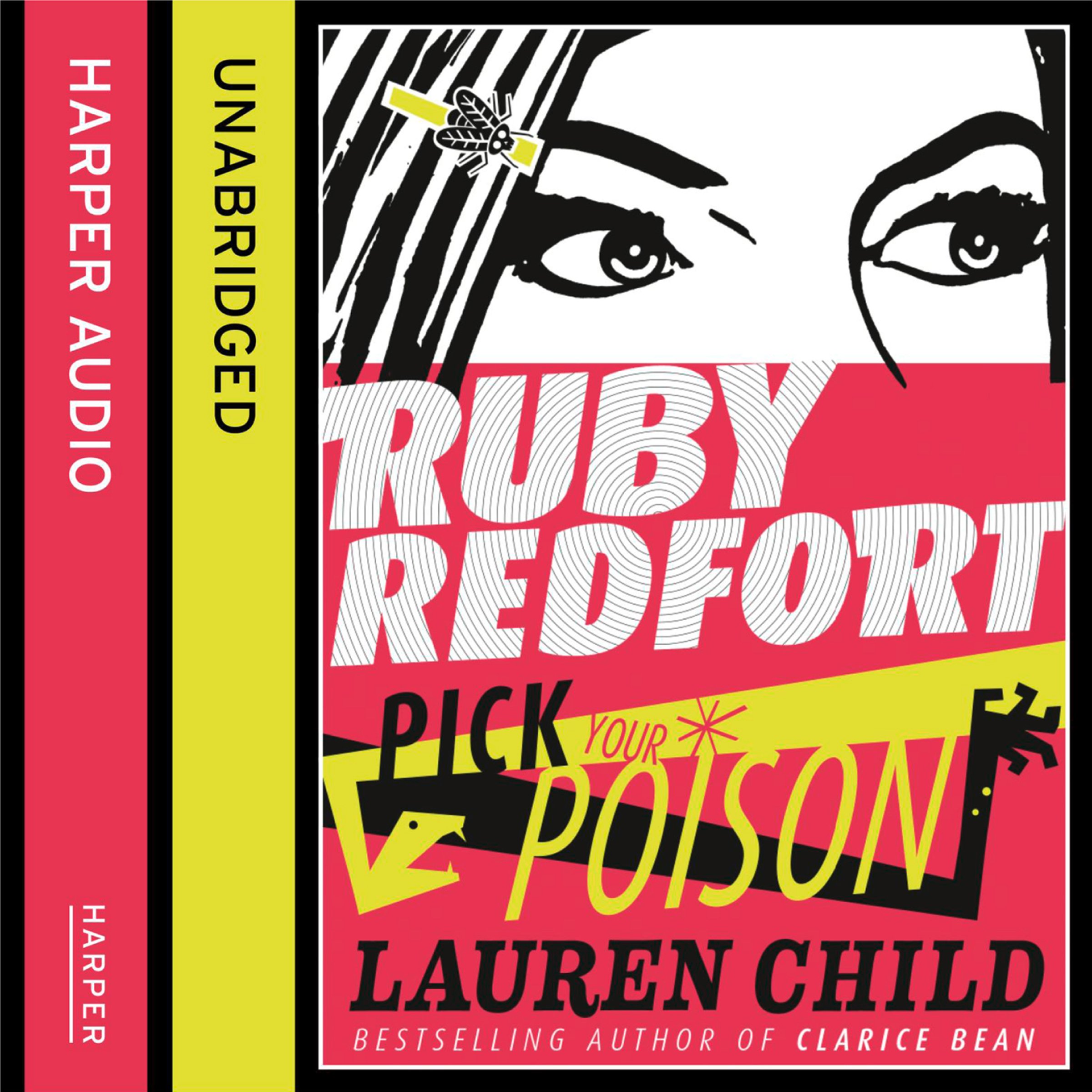 Pick Your Poison: Ruby Redfort, Book 5 by Lauren Child | Goodreads