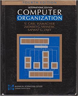 International Edition Computer Organization by V. Carl Hamacher | Goodreads