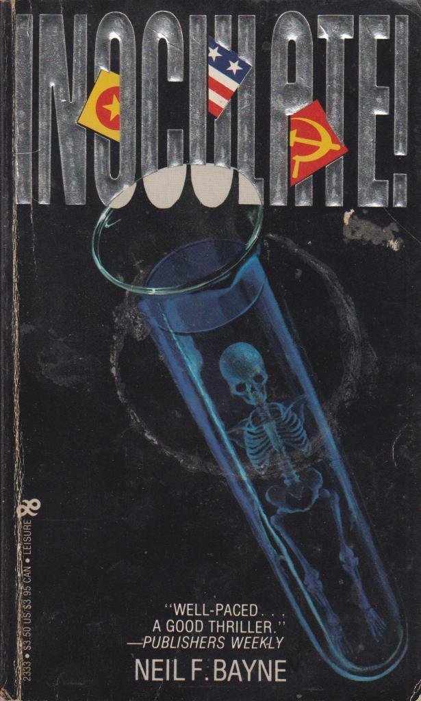 Inoculate! by Neil F. Bayne | Goodreads