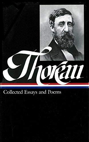 Henry David Thoreau: Collected Essays & Poems by Henry David Thoreau ...