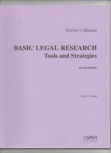 Basic Legal Research: Tools and Strategies--Teacher's Manual by Amy E ...