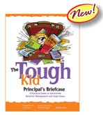Tough Kid Principal's Briefcase A Practical Guide to Schoolwide ...