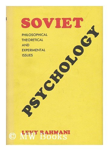 Soviet Psychology; Philosophical, Theoretical, and Experimental Issues ...
