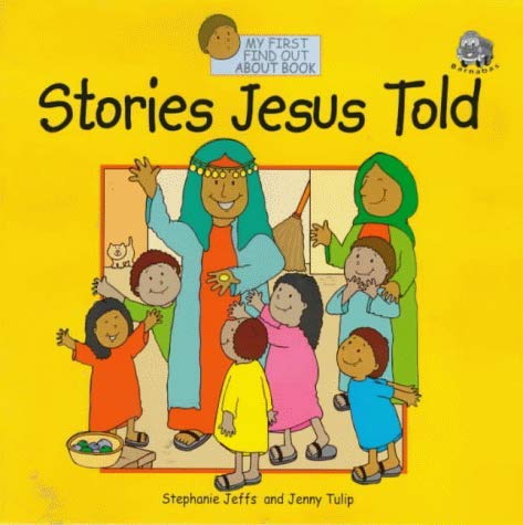 Stories Jesus Told (My First Find Out About Book) by Stephanie Jeffs ...
