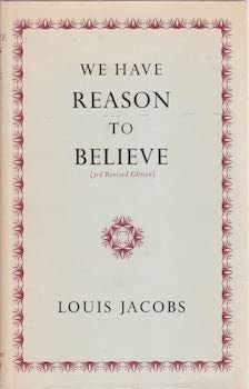 We Have Reason to Believe (3rd Revised Edition) by Louis Jacobs | Goodreads