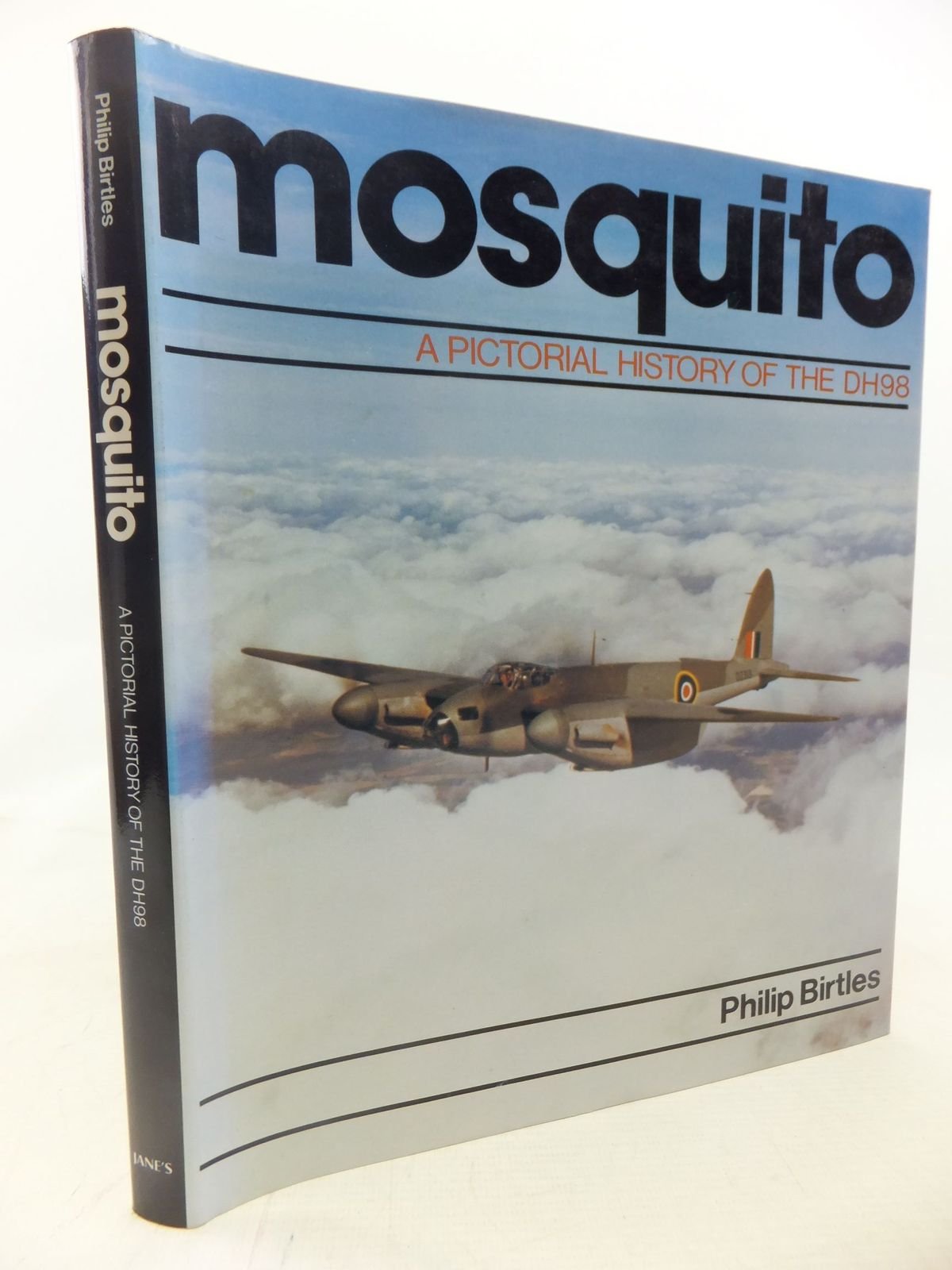 Mosquito: A Pictorial History Of The DH98 by Philip Birtles | Goodreads