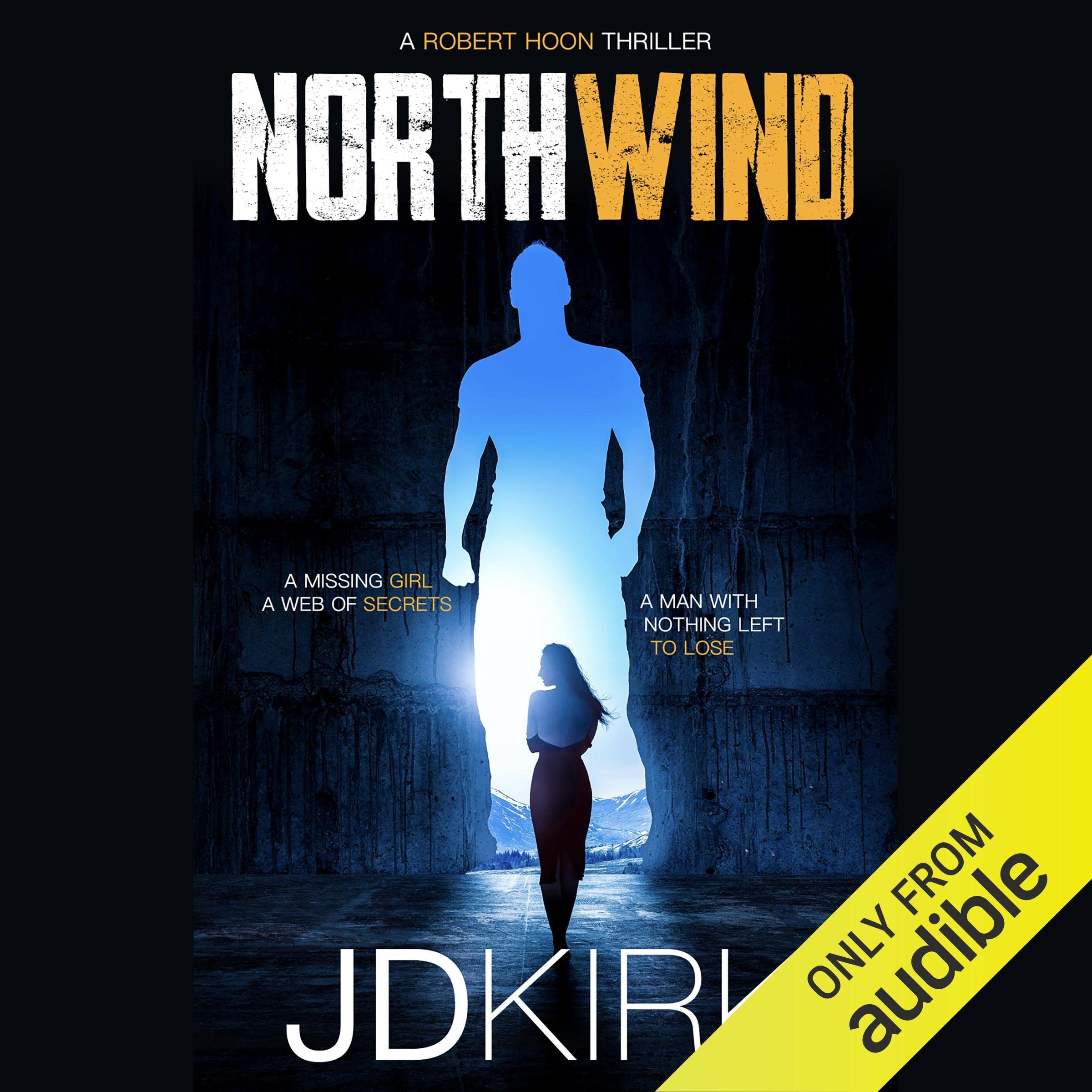 Northwind: Robert Hoon Thrillers, Book 1 by J.D. Kirk | Goodreads