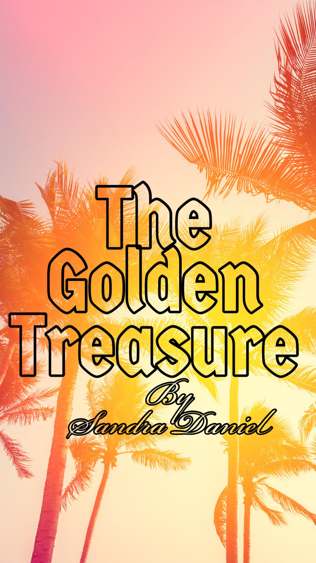 The Golden Treasure by Sandra Daniel | Goodreads