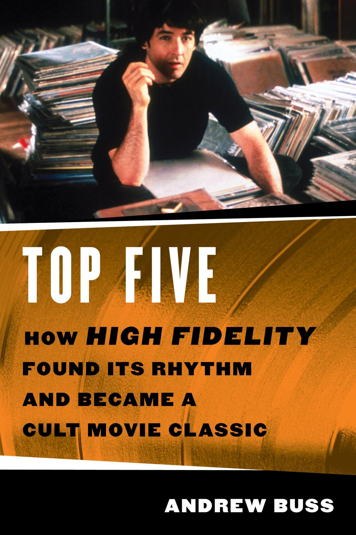 Top Five: How ‘High Fidelity’ Found Its Rhythm and Became a Cult Movie ...