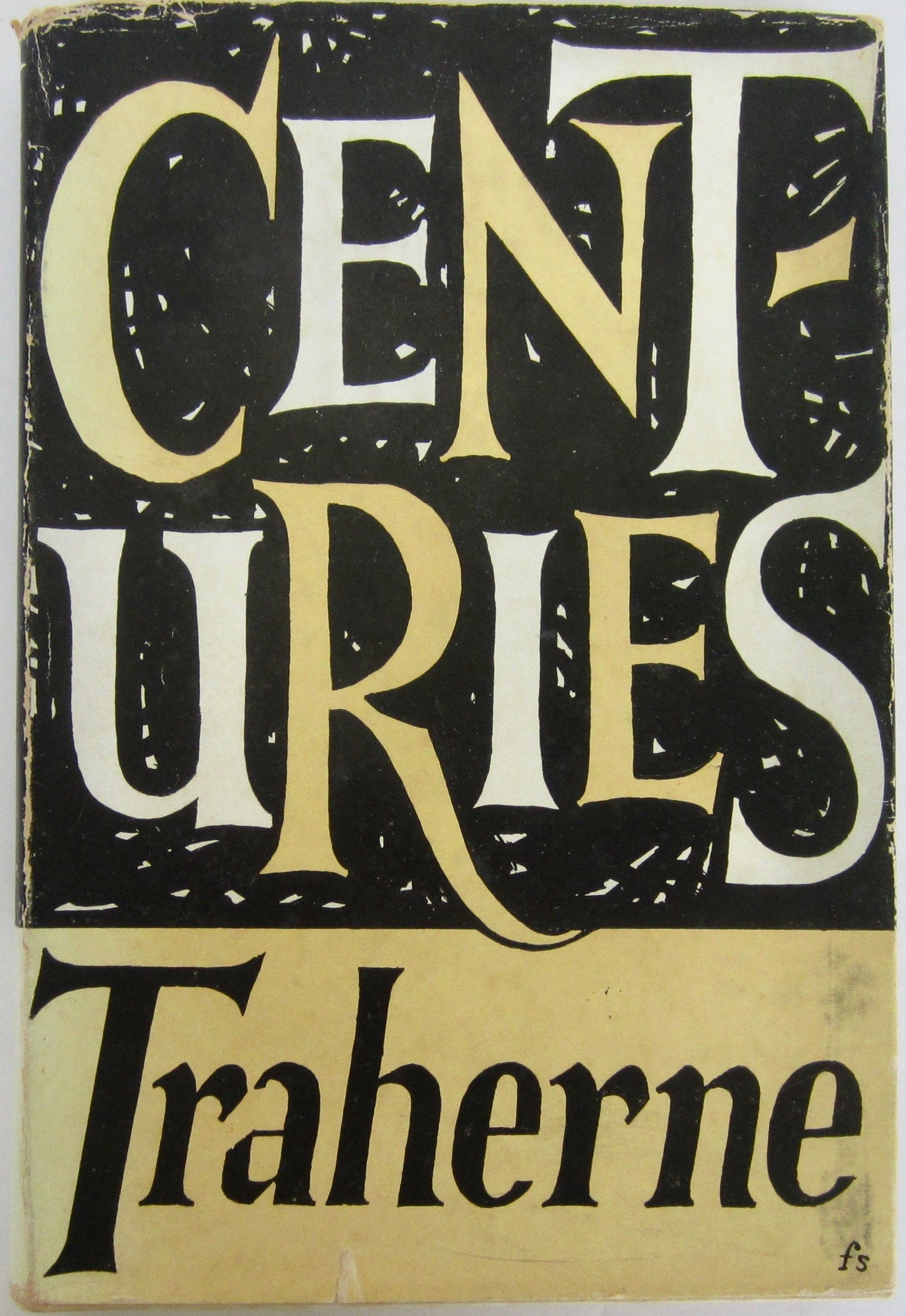 Centuries Thomas Traherne 1637-1674 by Thomas Traherne | Goodreads