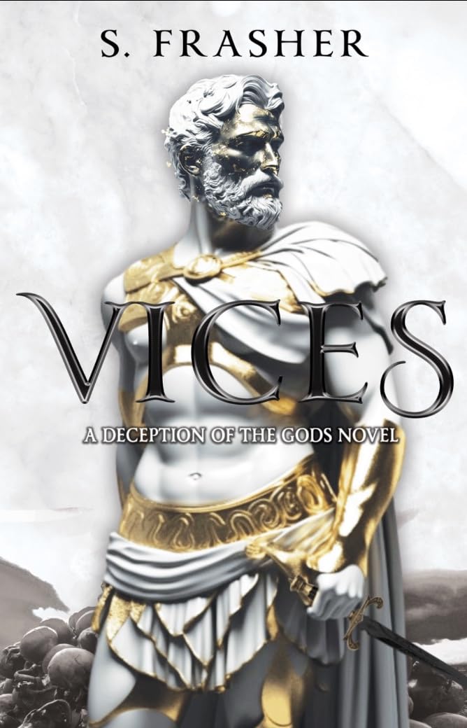Vices: a deception of the gods novel by S. Frasher | Goodreads
