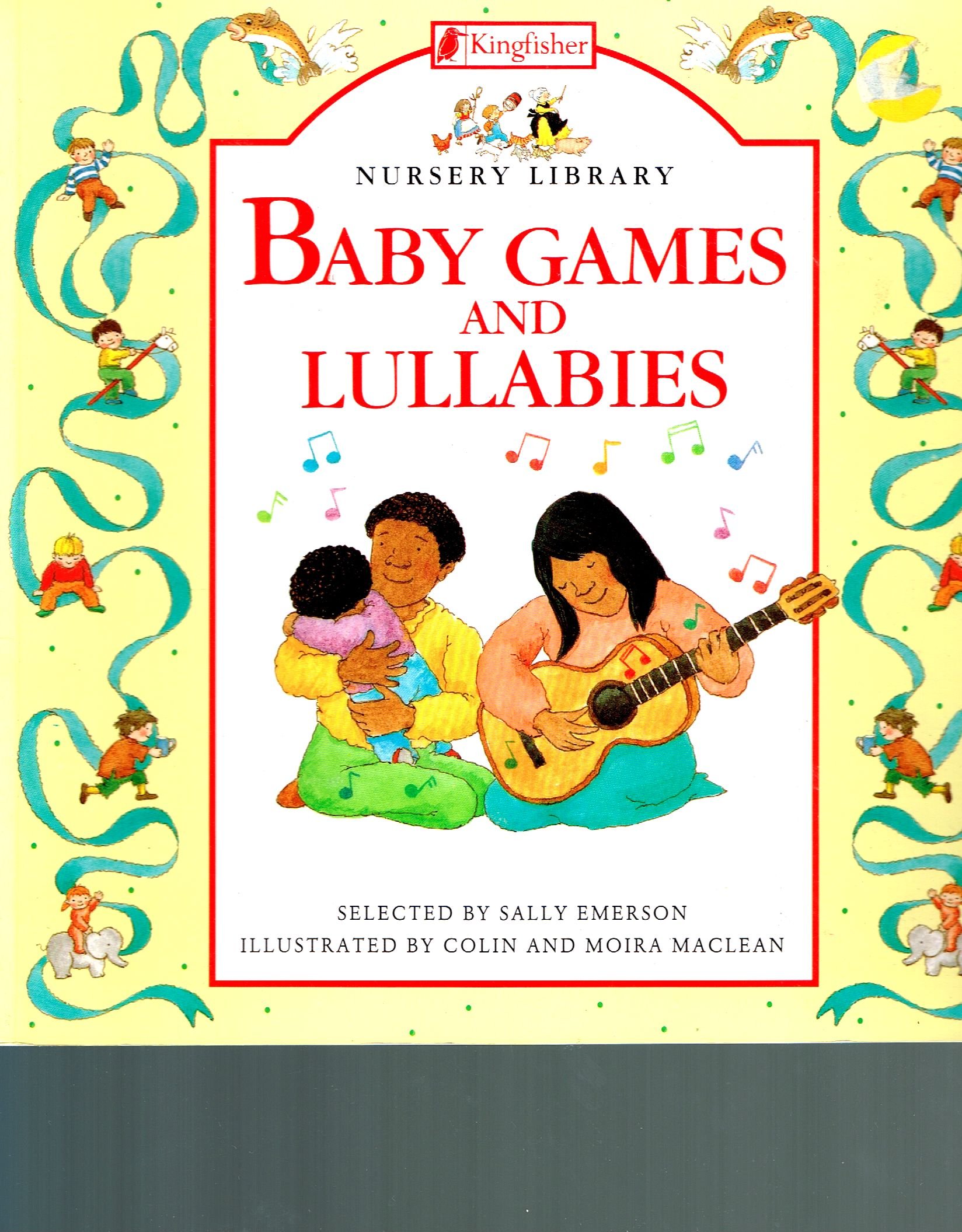 Baby Games and Lullabies by sally-emerson-moira-maclean-colin-maclean ...