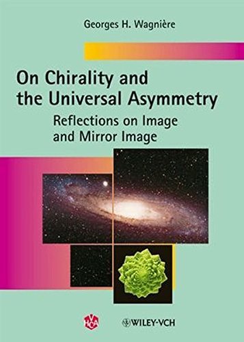 On Chirality and the Universal Asymmetry: Reflections on Image and ...