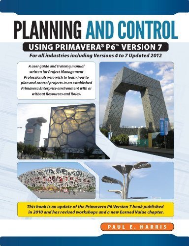 Planning & Control Using Primavera P6 Version 7- For all industries ...