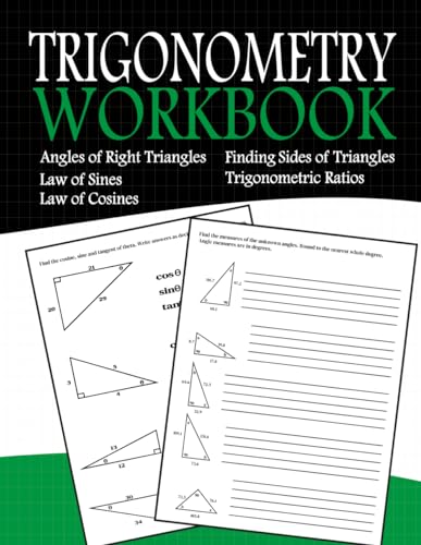 Trigonometry Workbook: Practice finding unknown sides and angles of ...