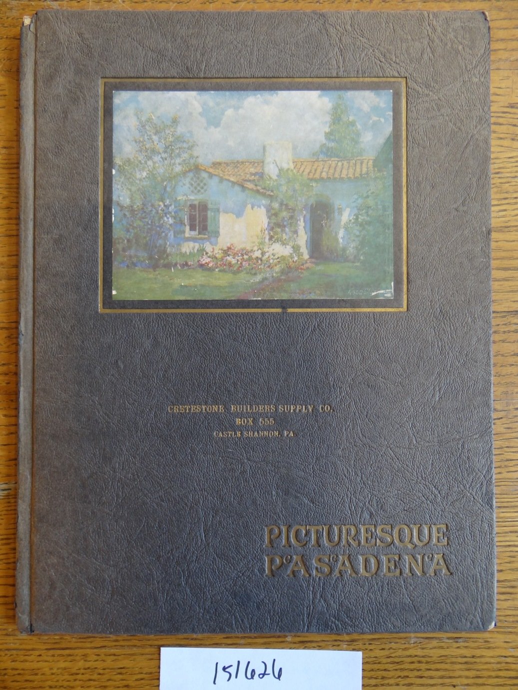 Picturesque Pasadena by George A. Damon | Goodreads
