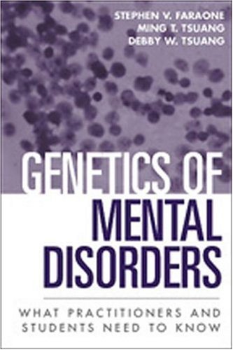 Genetics of Mental Disorders: What Practitioners and Students Need to ...