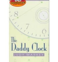 The Daddy Clock by Judy Markey | Goodreads