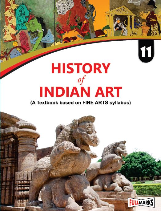 History of Indian Art Class 11_(A Textbook of Fine Arts Syllabus) (English Medium) by Kumari ...