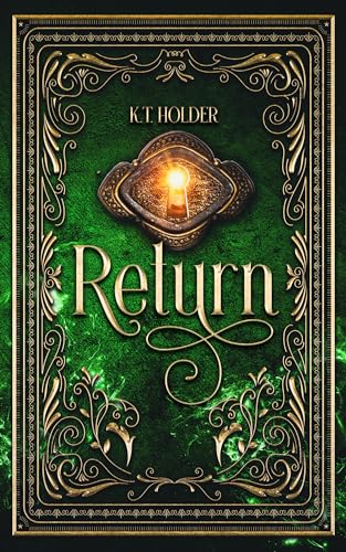 Return (Royal Book 2) by K.T. Holder | Goodreads