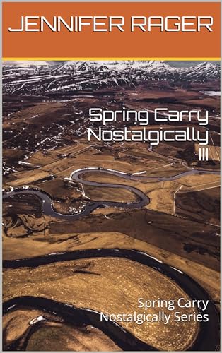 Spring Carry Nostalgically III: Spring Carry Nostalgically Series by ...