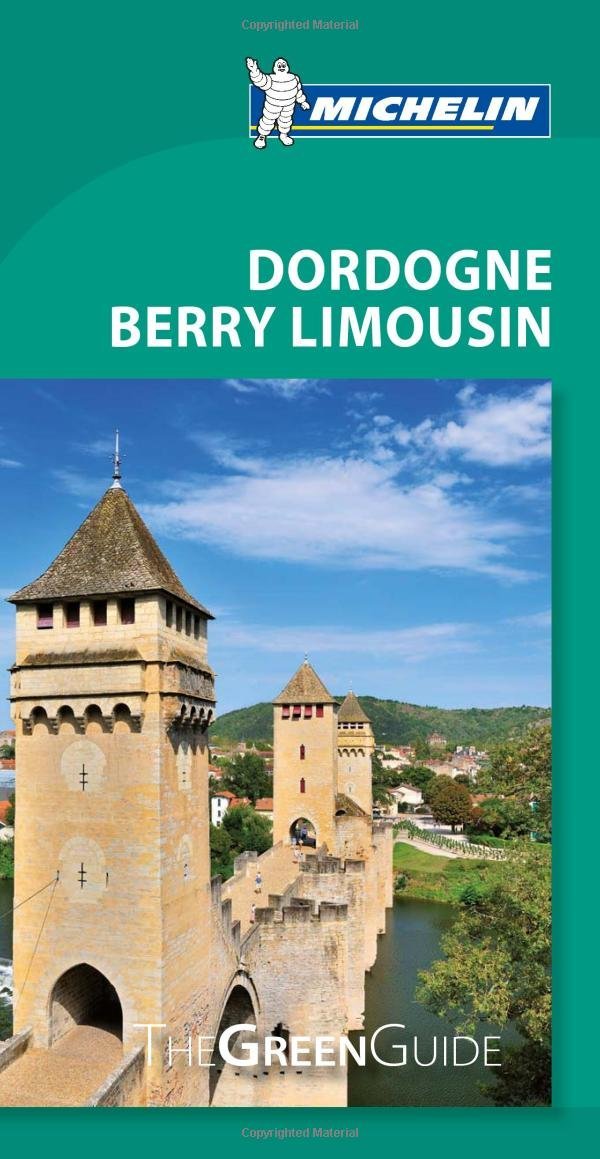 Dordogne Berry Limousin Green Guide (Michelin Green Guides) by Michelin ...