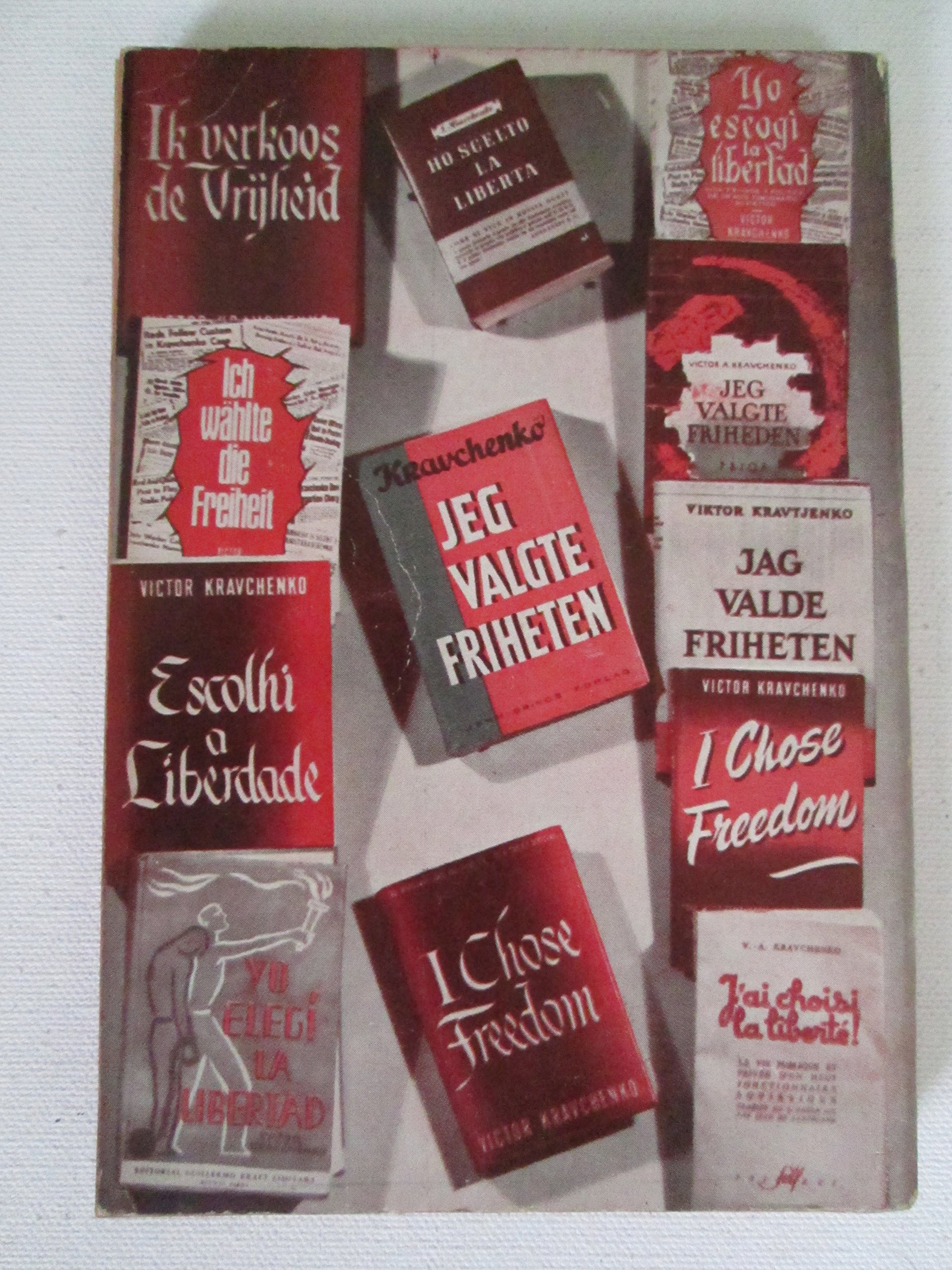 I Choose Freedom by Victor Kravchenko | Goodreads