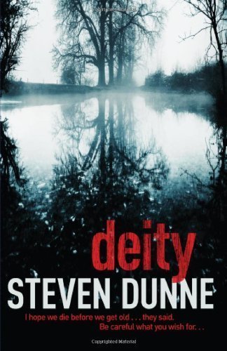 Deity by Dunne, Steven (2012) by Steven Dunne | Goodreads