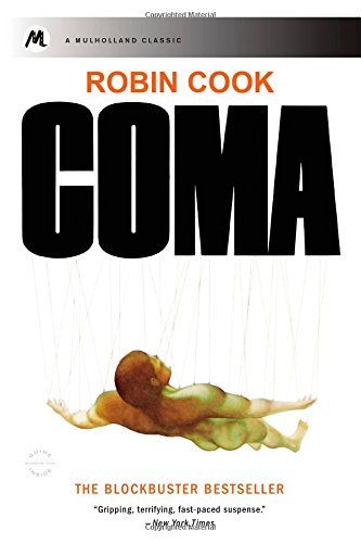 Coma (Mulholland Classic) by Robin Cook (2014-09-23) by Robin Cook ...