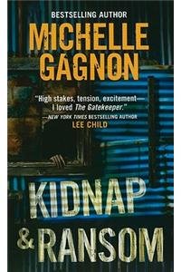 Kidnap and Ransom by Michelle Gagnon | Goodreads