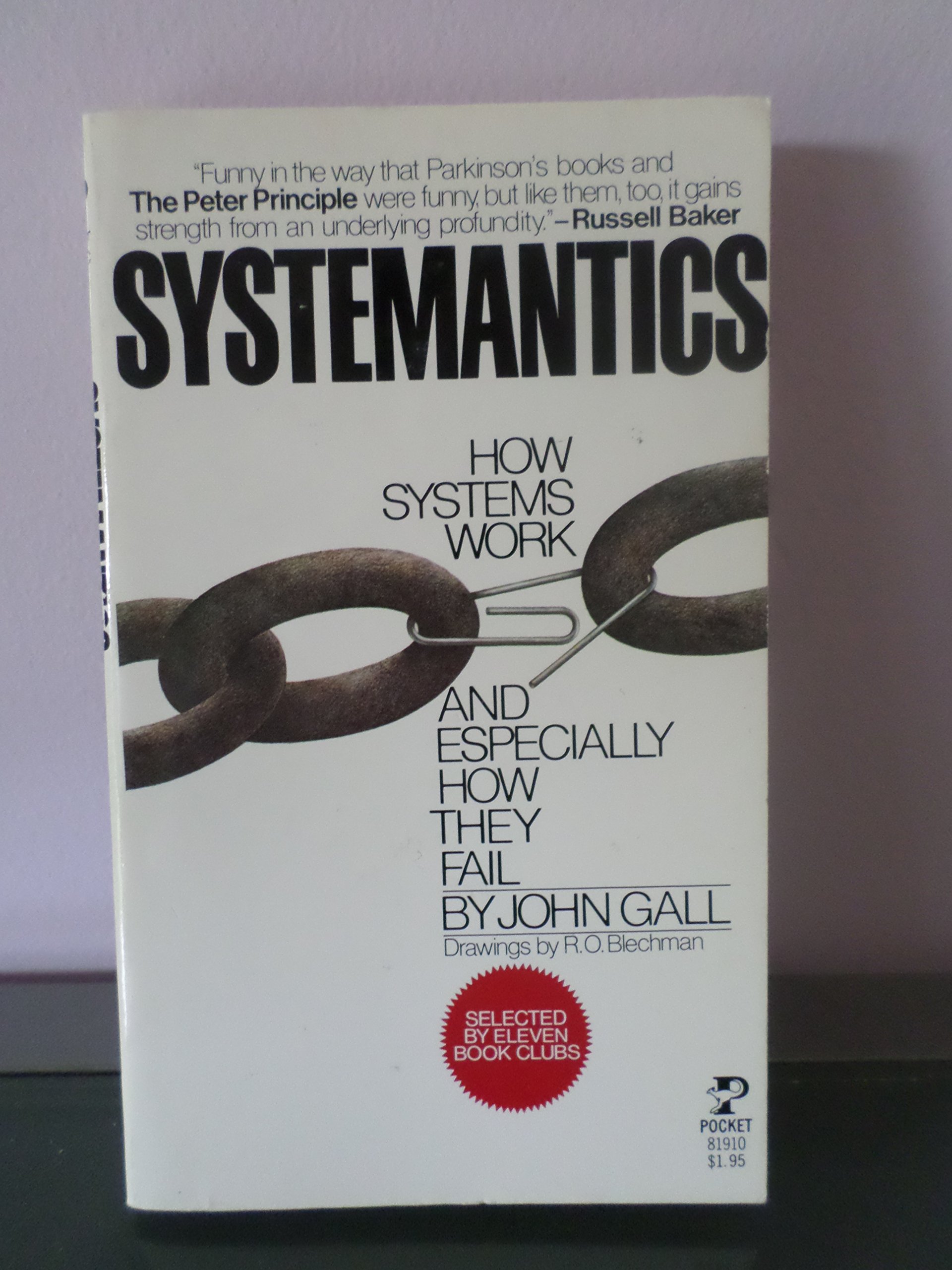 Systematics : How Systems Work and Especially How They Fail by John ...