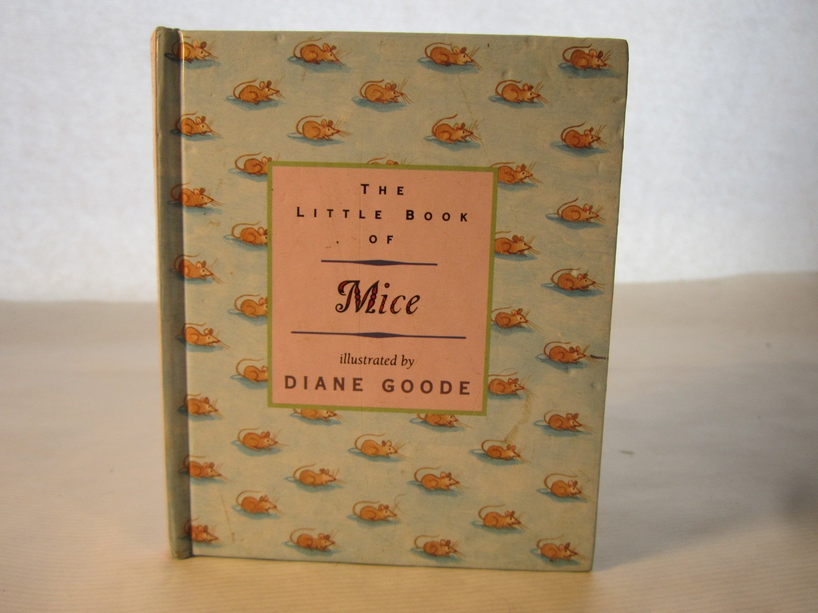 The Little book of mice by Diane Goode | Goodreads