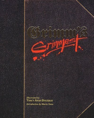 Grimm's Grimmest by Grimm, Jacob, Grimm, Wilhelm [02 October 1997] by ...