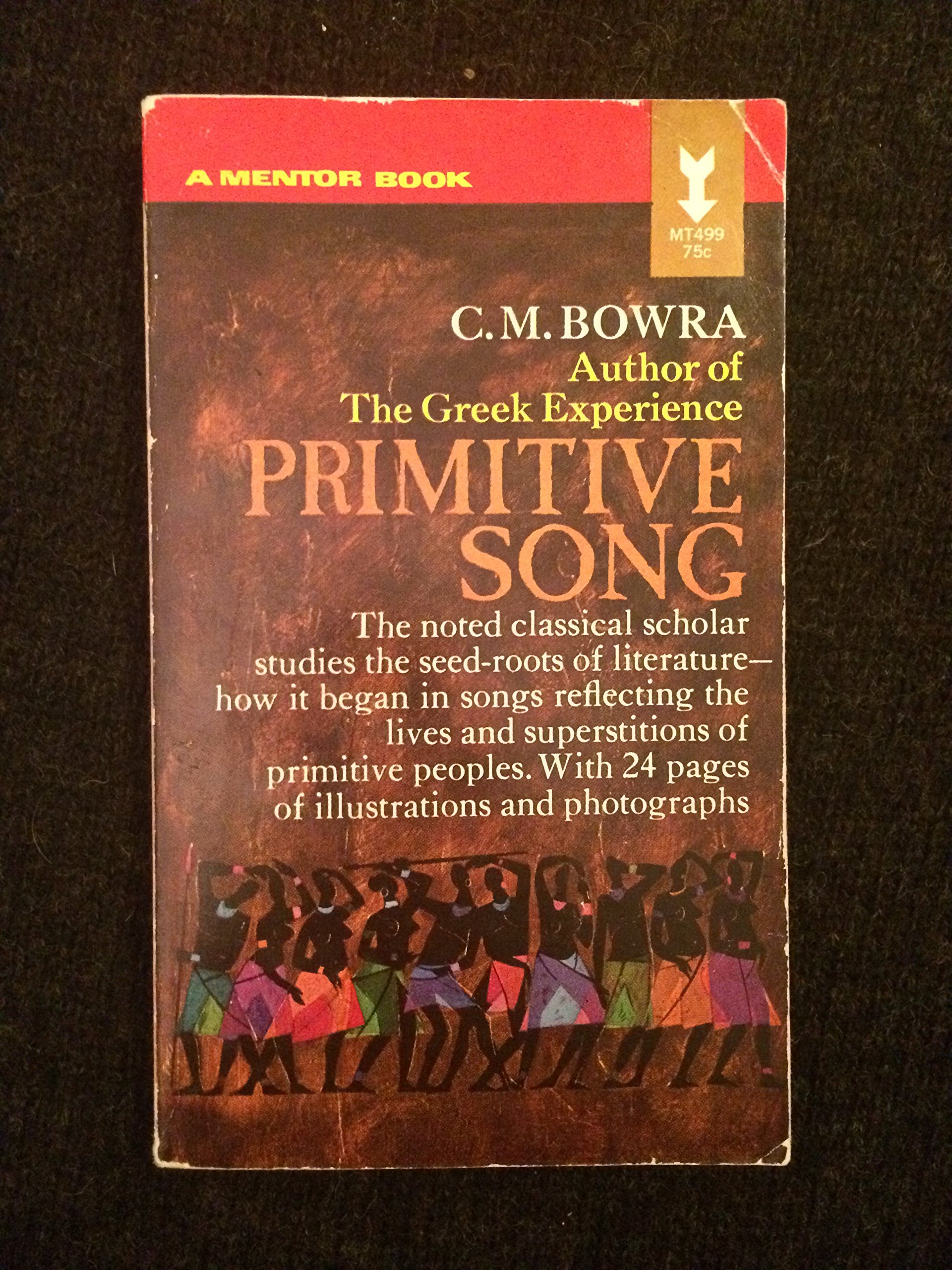 Primitive Song by Cecil Maurice Bowra | Goodreads