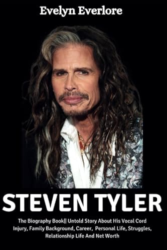 STEVEN TYLER: The Biography Book|| Untold Story About His Vocal Cord ...