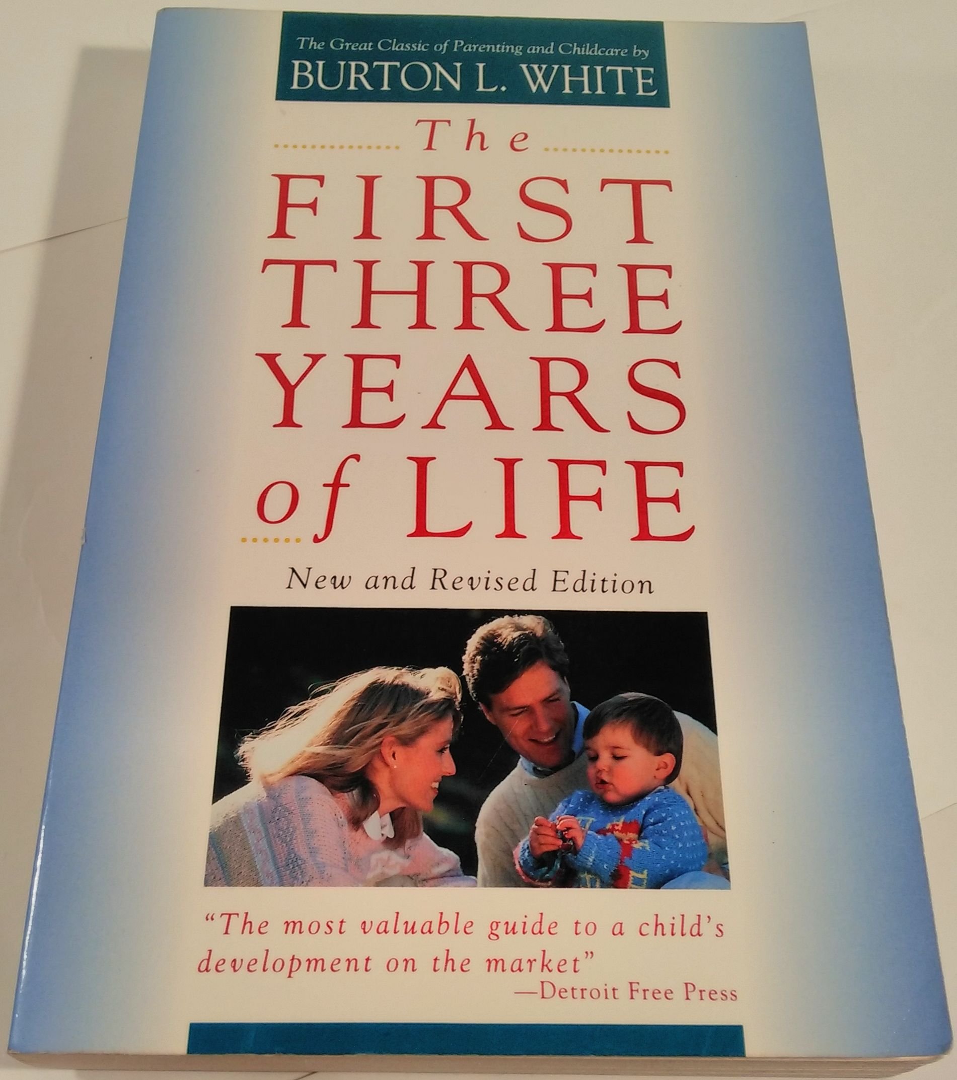 The First Three Years of Life by White | Goodreads