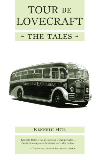 Tour de Lovecraft: The Tales - Expanded Edition by Kenneth Hite | Goodreads