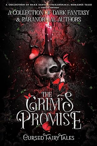 The Grim's Promise: Cursed Fairy Tales by Ashley Amy | Goodreads