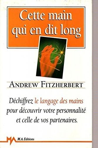 Cette main qui en dit long by Fitzherbert Andrew | Goodreads