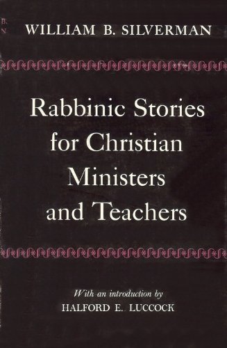 Rabbinic Stories for Christian Ministers and Teachers by William B ...