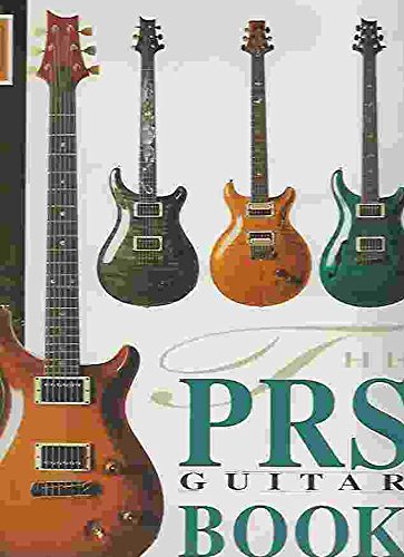 The PRS Guitar Book by Dave Burrluck | Goodreads