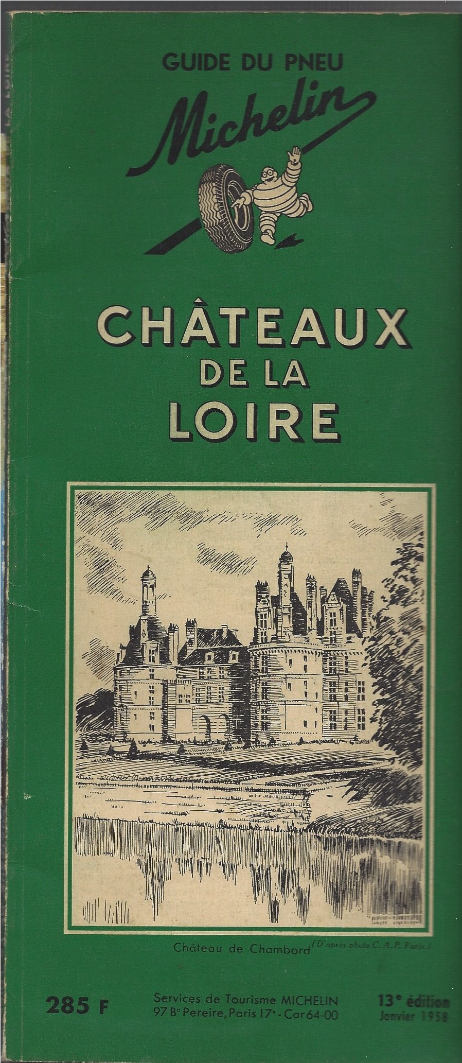 Michelin Guide Vert Chateaux de la Loire. 13e edition by Guides ...