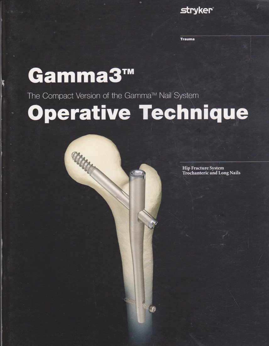 Gamm3 The Compact Version Of The Gamma Nail System: Operative Technique ...
