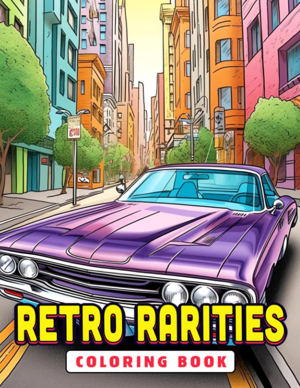Retro Rarities Coloring Book: A Fun and Quirky Colouring Pages for Kids ...