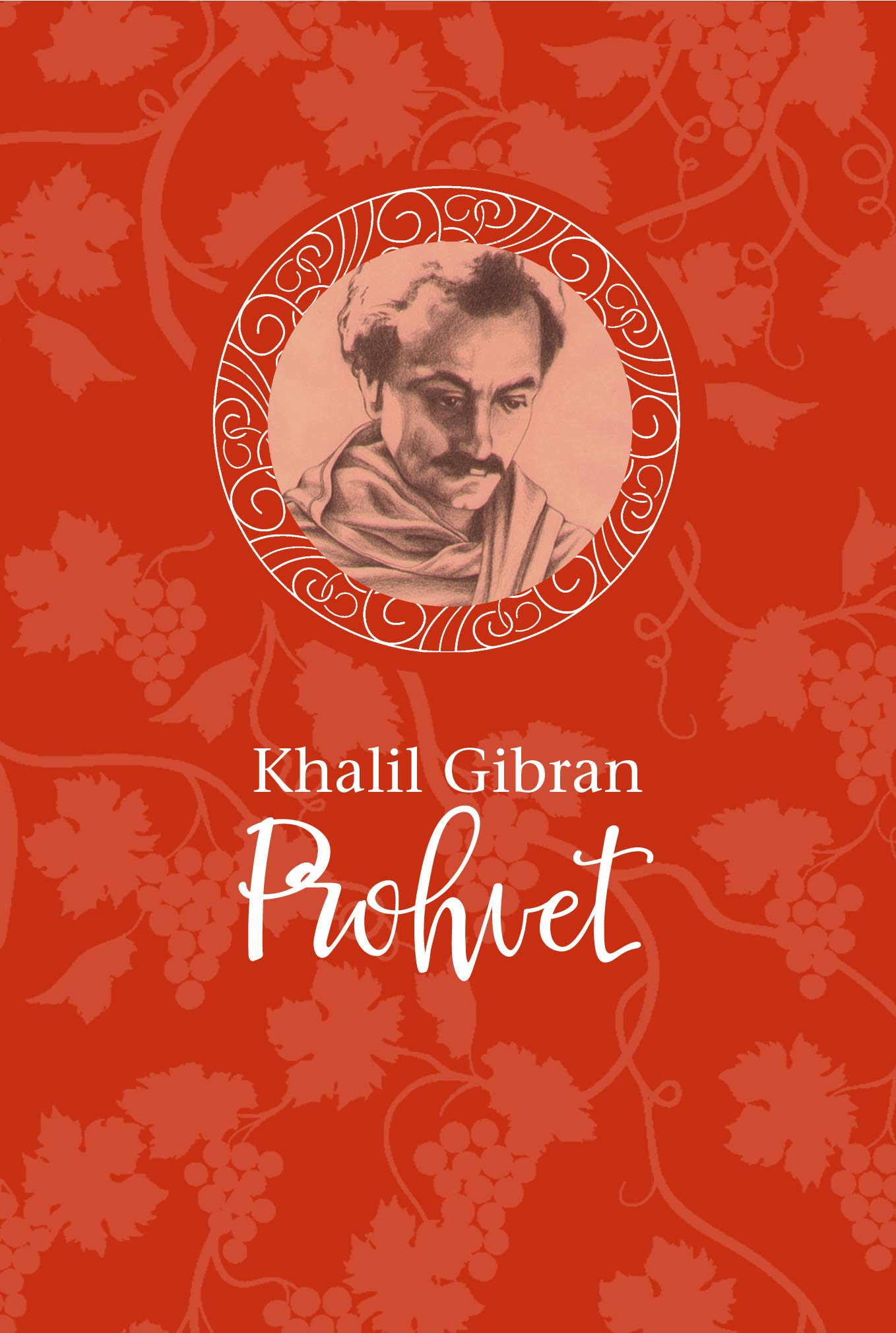 Prohvet by Kahlil Gibran | Goodreads